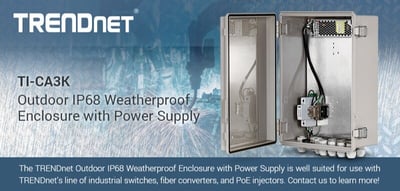 New Outdoor IP68 Weatherproof Enclosure with Power Supply by TRENDnet