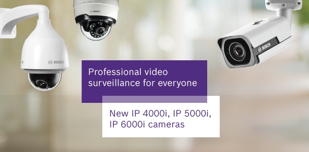 Get Professional Video Surveillance with New Bosch Cameras