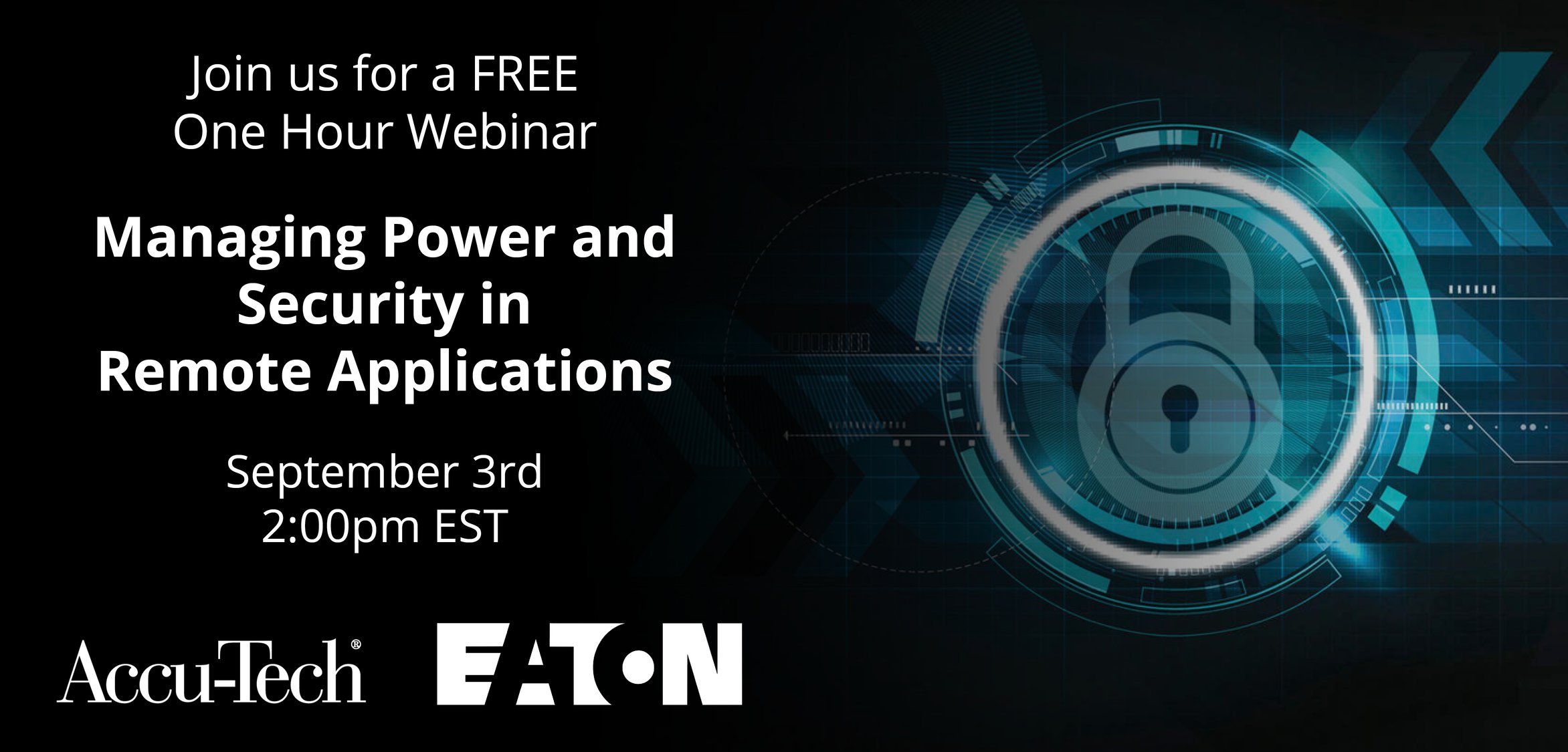 Eaton: Managing Power and Security in Remote Applications