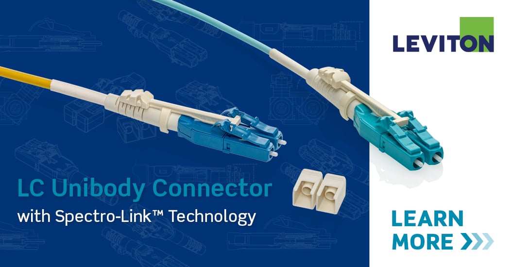 Leviton's LC Unibody Connector Makes Moves, Adds and Changes Easy